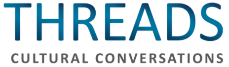 Threads: Cultural Conversation